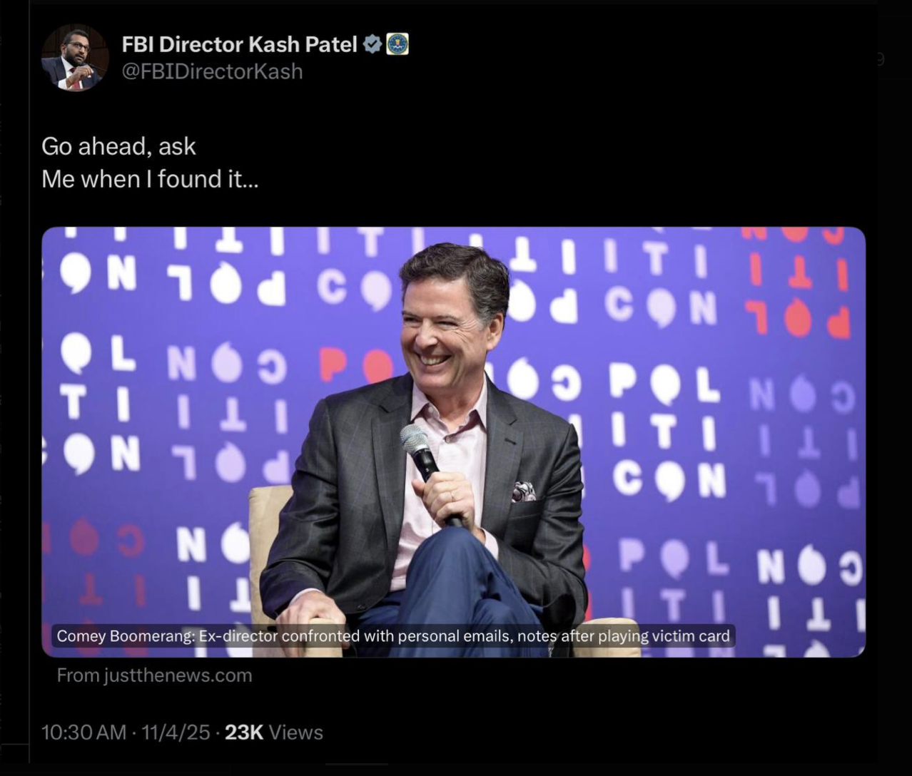 “Go ahead, ask me when I found it.” – Kash Patel – The Radio Patriot